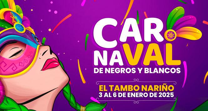Carnaval de Negros y Blancos 2025 en El Tambo, Nariño - Ferias y Fiestas