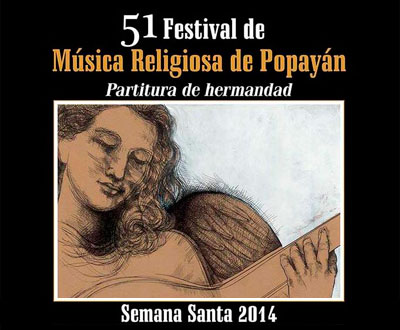 Festival de Música Religiosa 2014 en Popayán - Ferias y Fiestas