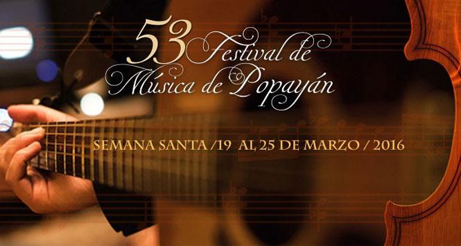Festival de Música de Popayán 2016 - Ferias y Fiestas