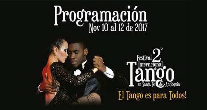 Festival Internacional de Tango 2017 en Santa Fe de Antioquia - Ferias ...